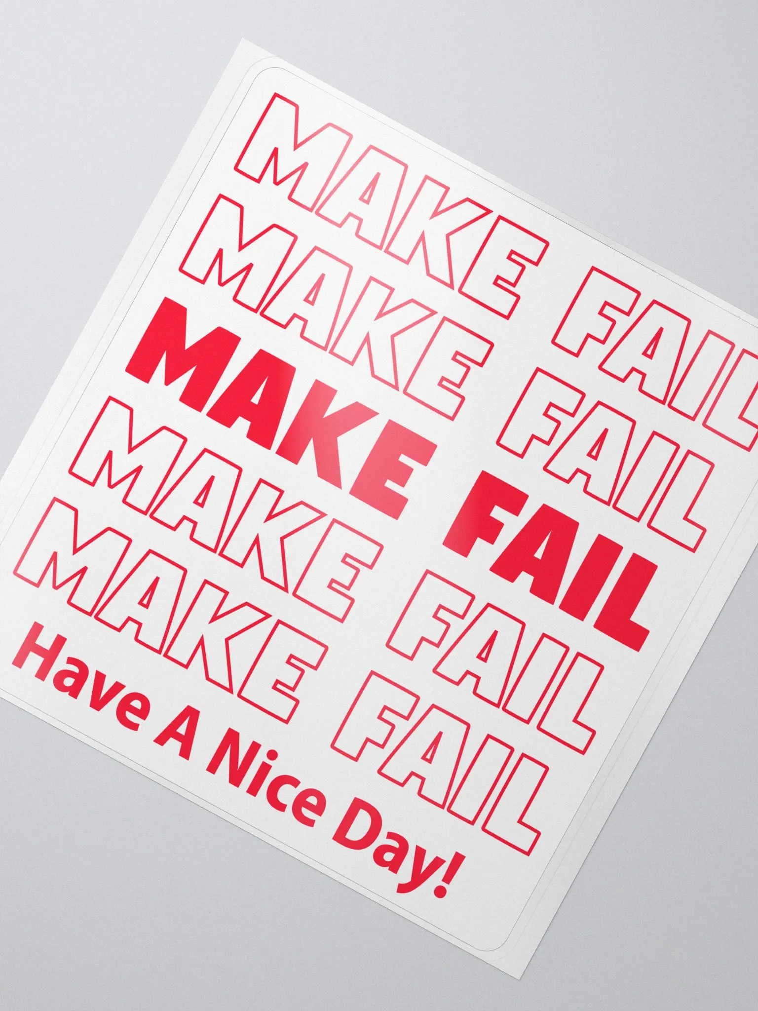 Make, Fail, Have A Nice Day Sticker | Shop Evan & Katelyn