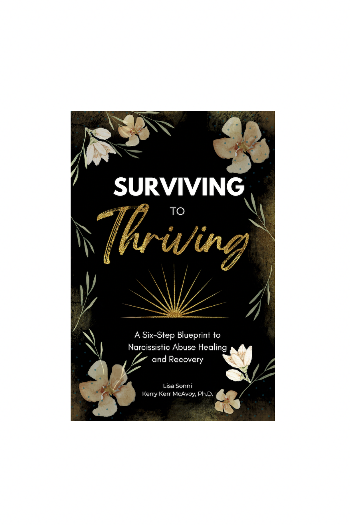 Surviving to Thriving Workbook - Digital & Fillable | Kerry McAvoy, PhD